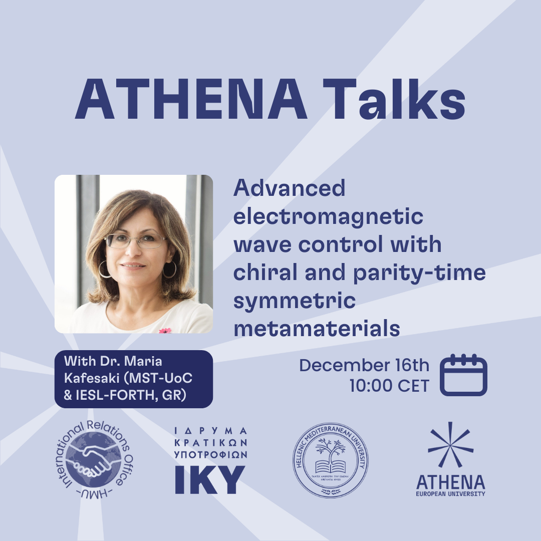 ATHENA Sci-Cafe Colloquial Talks: “Advanced electromagnetic wave ...